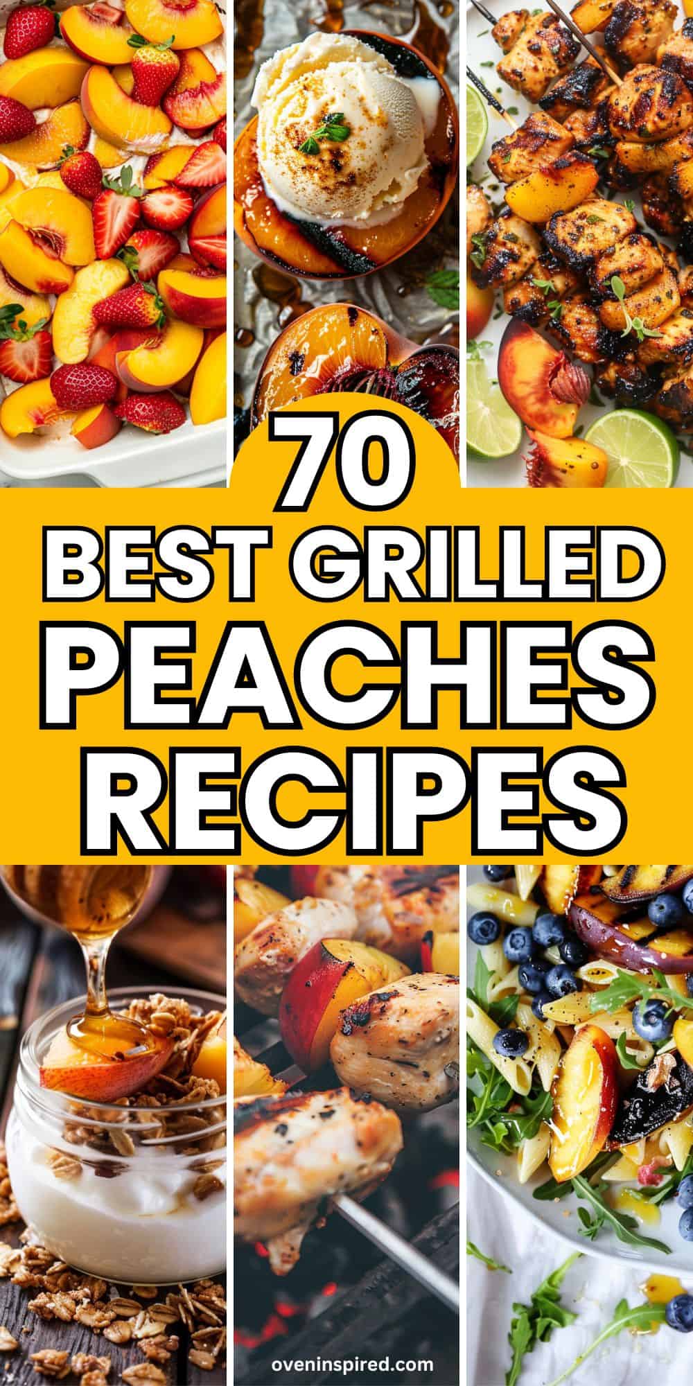 70 Mind-Blowing Grilled Peaches Ideas for Summer