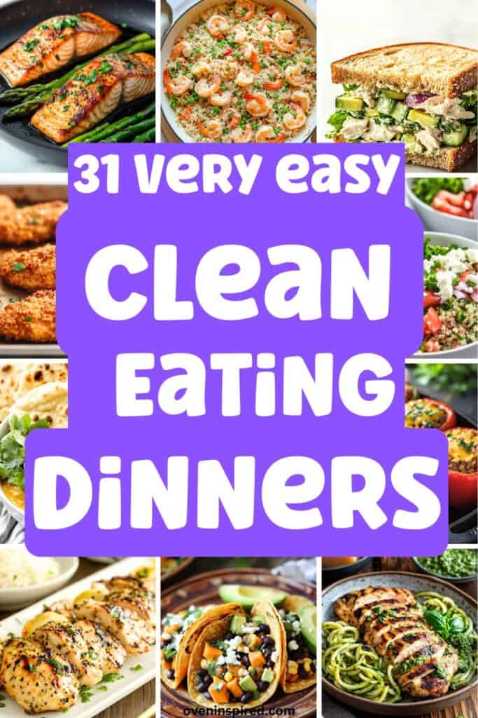 Quick & Healthy Clean Eating Dinner Ideas