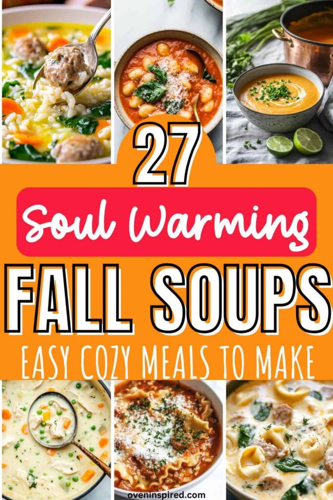 27 Soul-Warming Fall Soups You Have to Try This Season