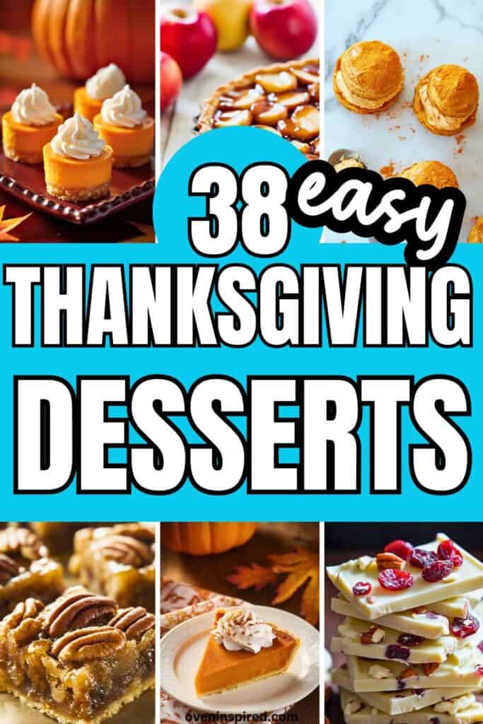 38 Easy Thanksgiving Dessert Ideas
