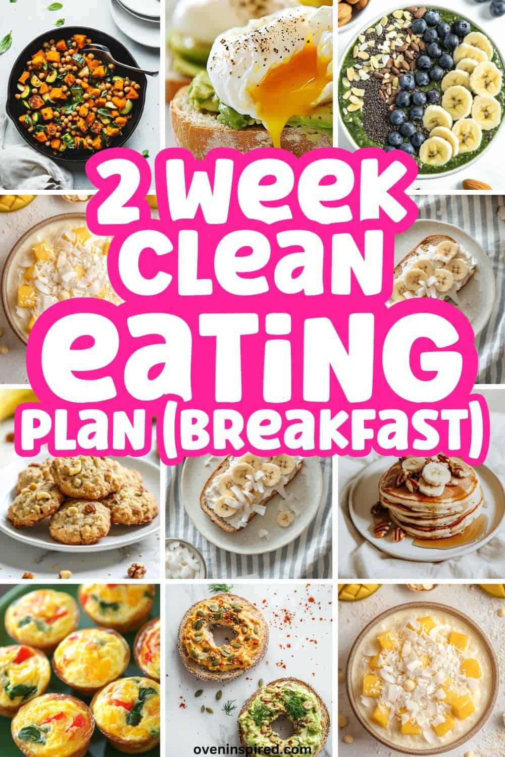 14 Tasty Clean Eating Breakfasts (2 Week Plan)