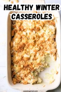 27 Comfort Food Winter Casserole Recipes for Dinner