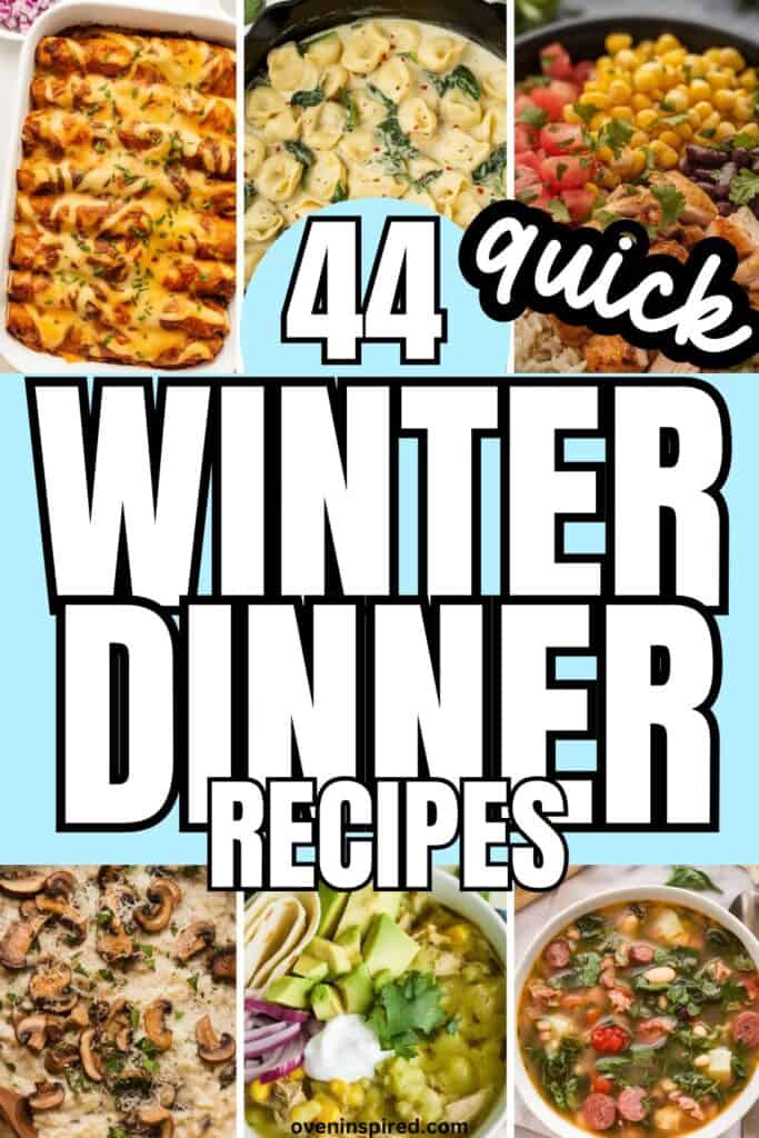 44 Quick & Easy Winter Dinner Recipes