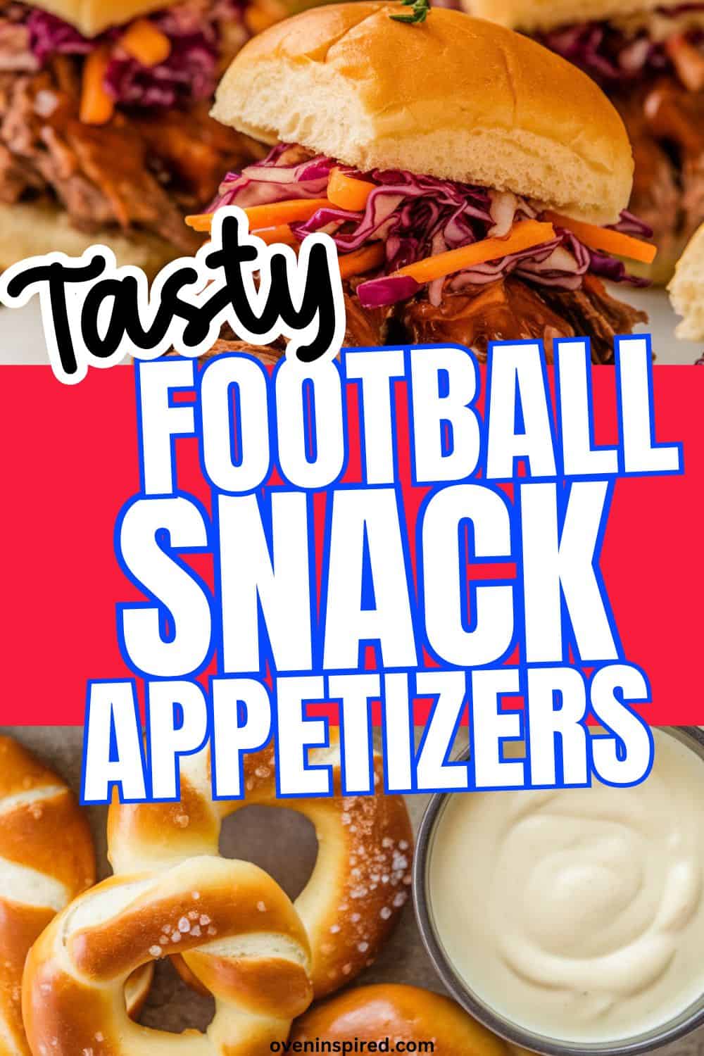 50+ Fabulous Football Food Snacks for Game Day