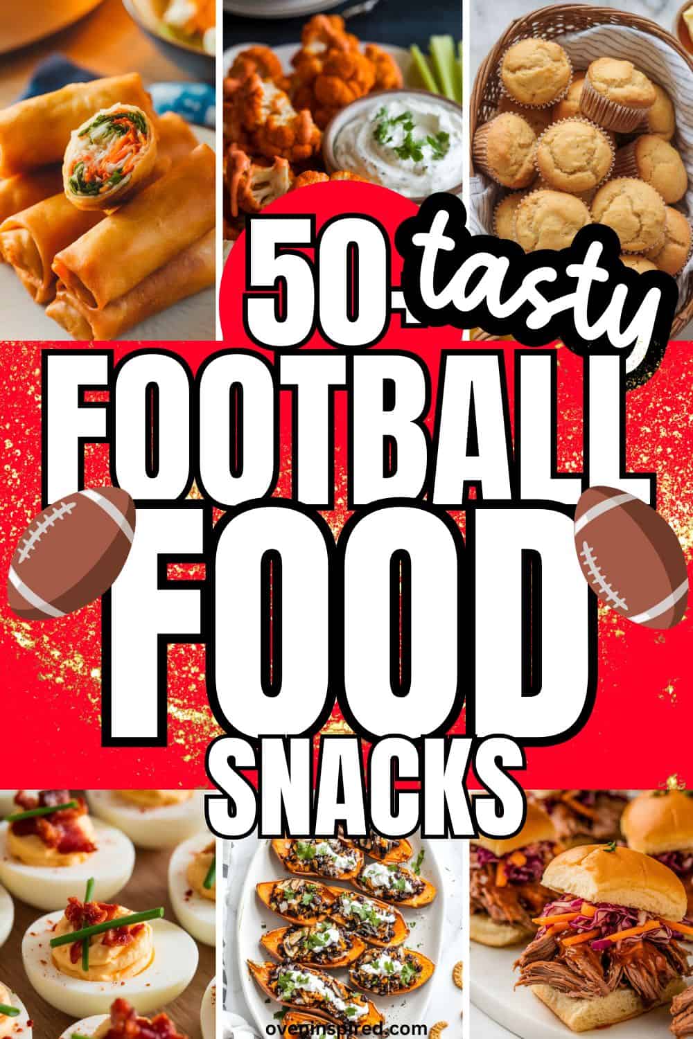 50+ Fabulous Football Food Snacks for Game Day