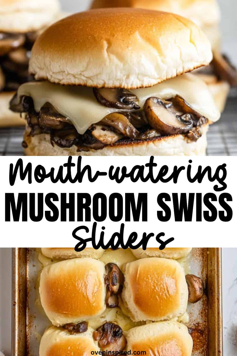 Mouth Watering Mushroom & Swiss Sliders