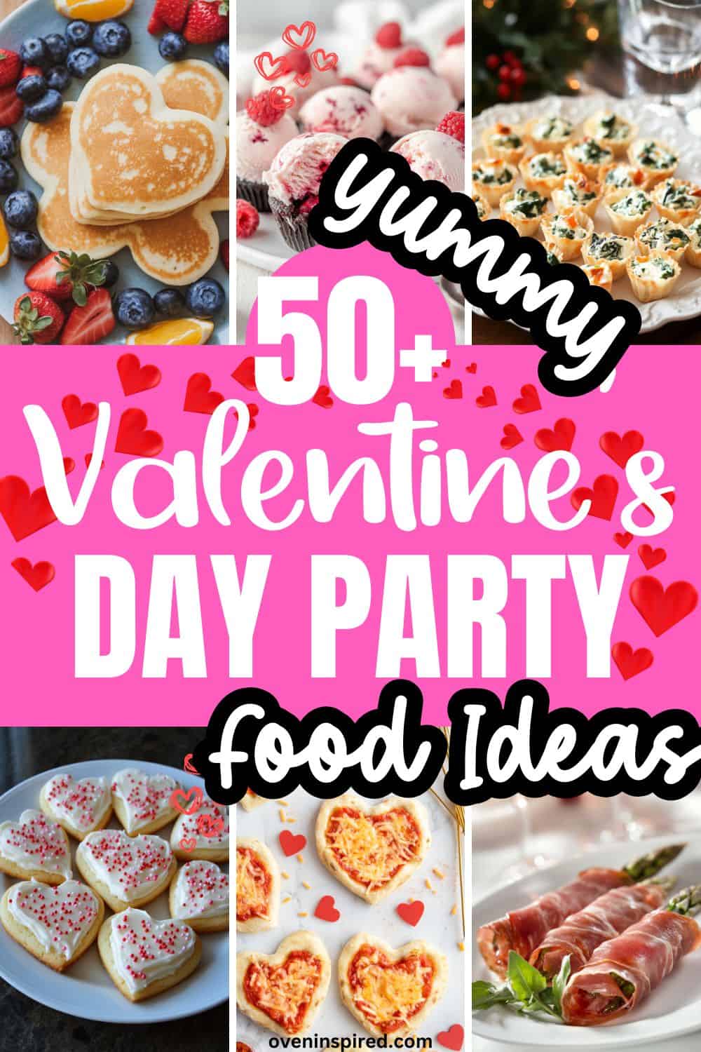 50+ Valentine's Day Party Food Ideas