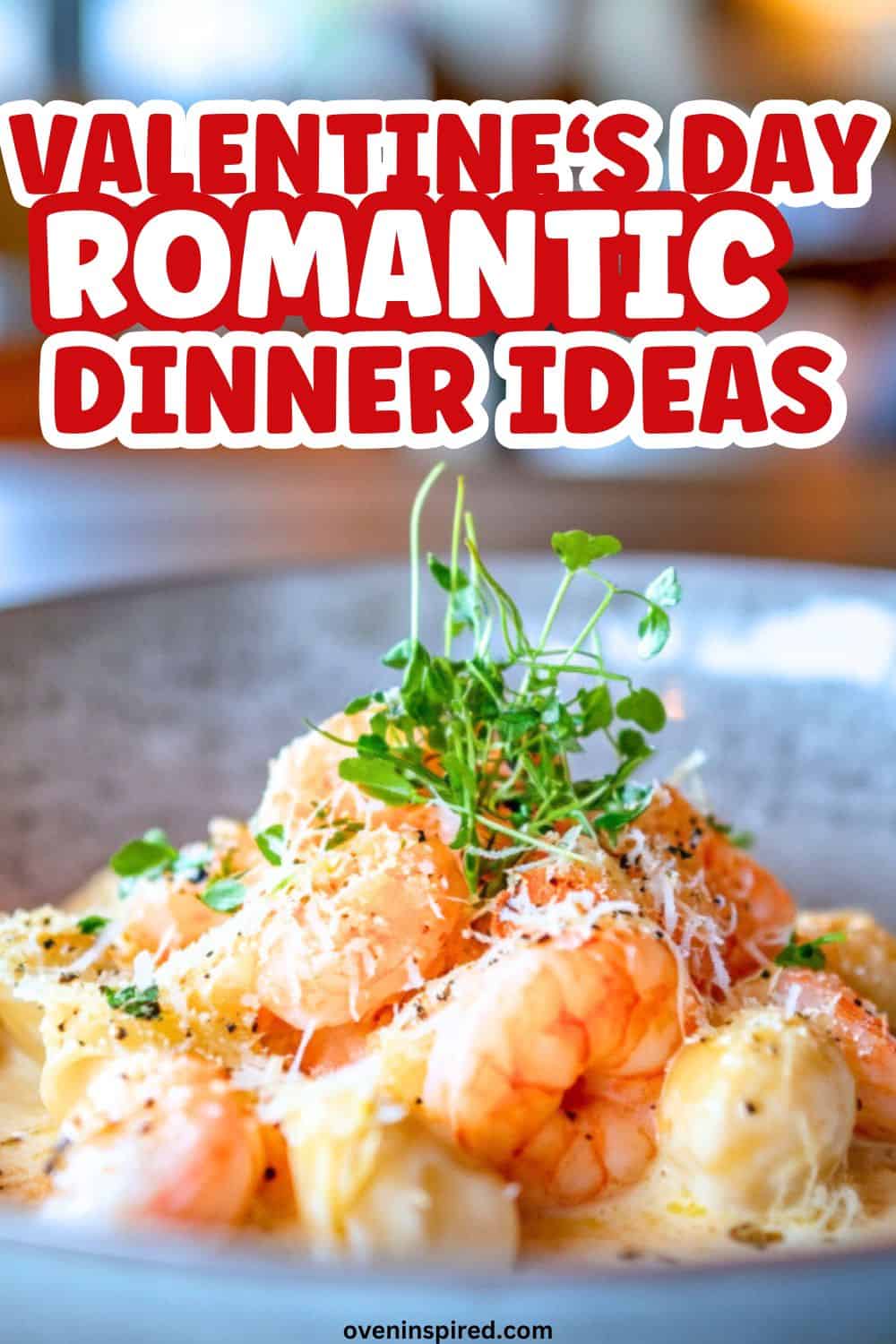 35 Lovely Valentine's Day Dinner Ideas