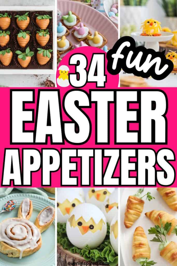 34 Fun Easter Appetizers to Feed a Crowd