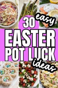 30 Crowd Pleasing Easter Potluck Ideas