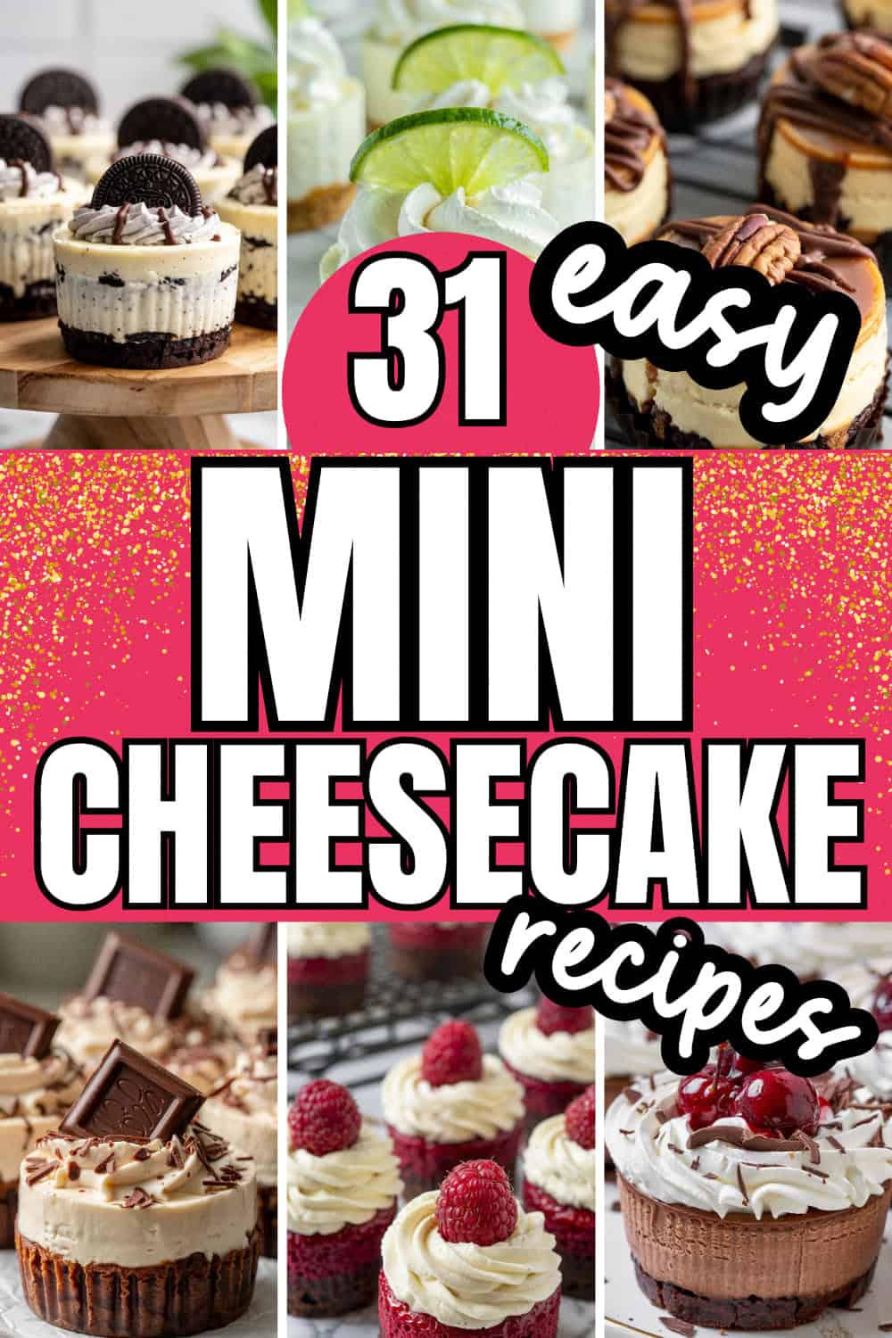 31 Quick Mini Cheesecake Recipes to Whip Up for Any Occasion