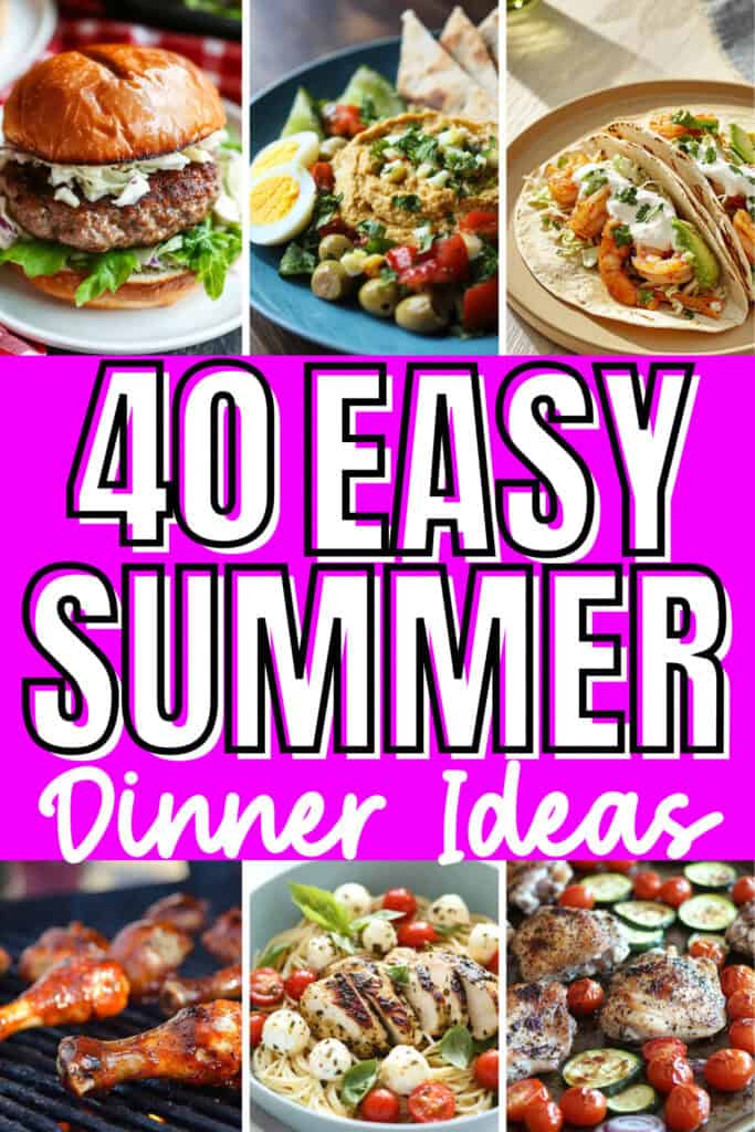 Best Summer Dinner Ideas for Your Family
