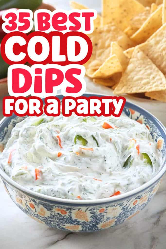35 Easy Make Ahead Cold Dips