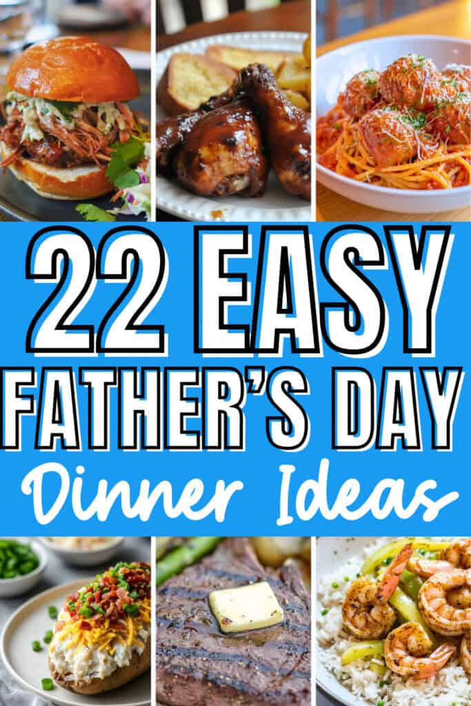 Easy Fathers Day Dinner Ideas