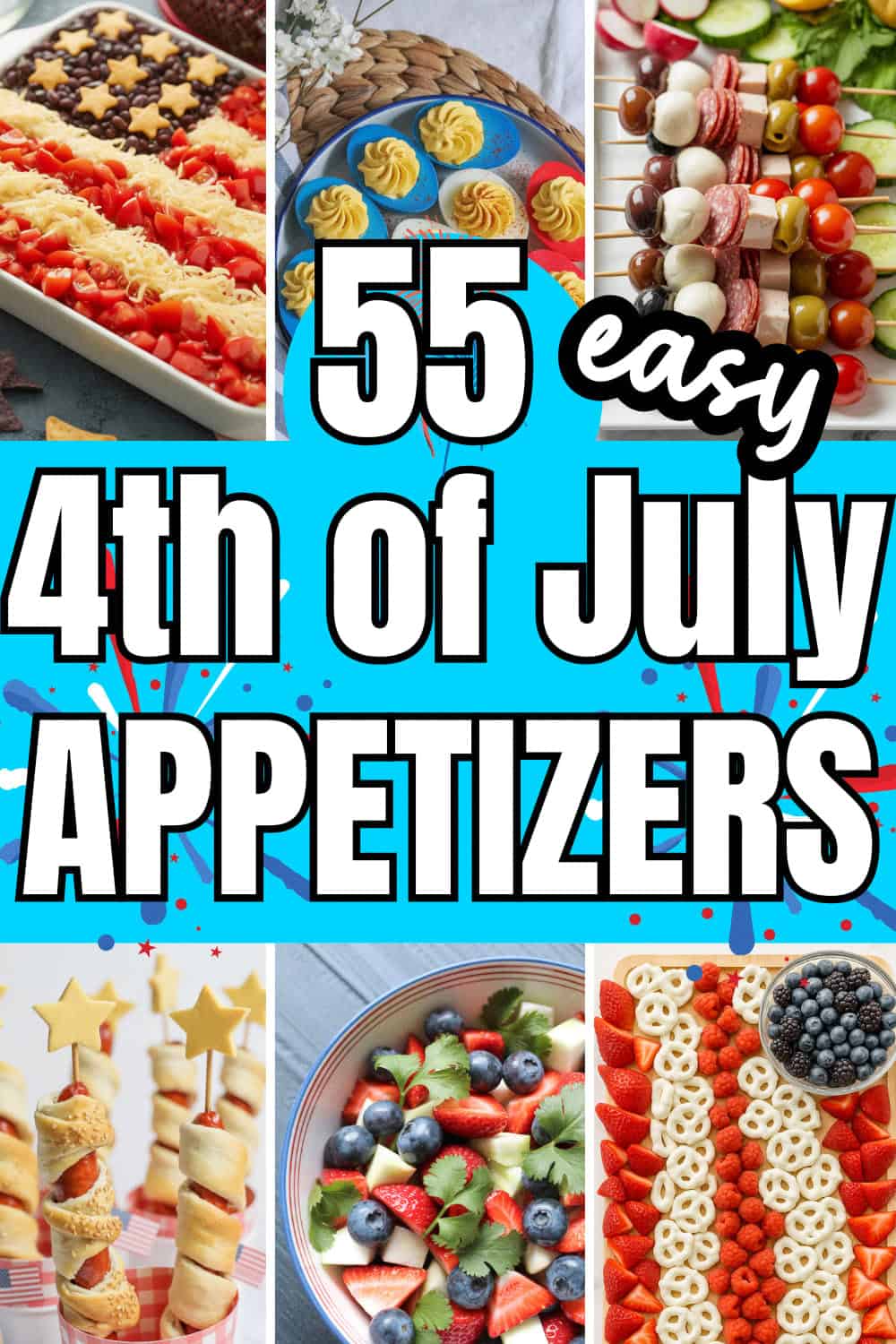 Must-Try 4th of July Appetizer Ideas
