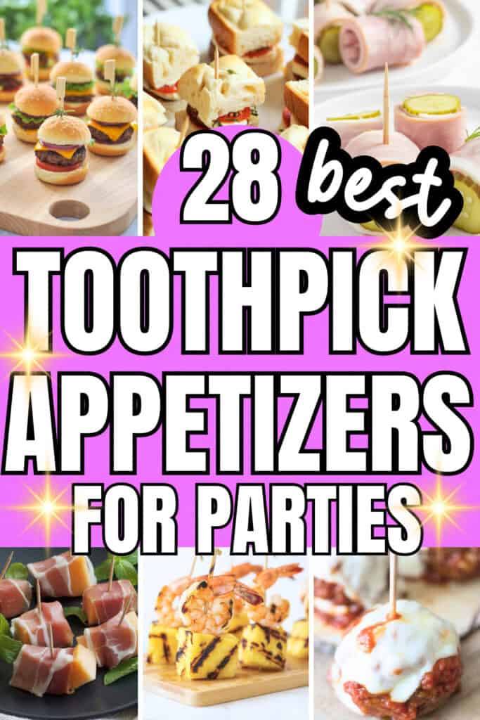 25+ Best Toothpick Appetizers for Parties