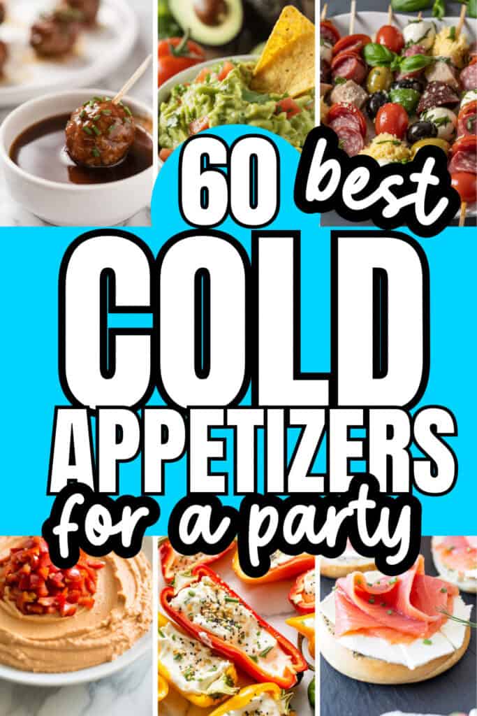 60 Cold Appetizers for a Party