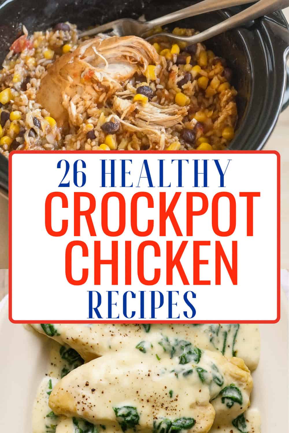 26 Healthy Crockpot Chicken Recipes for Busy Days