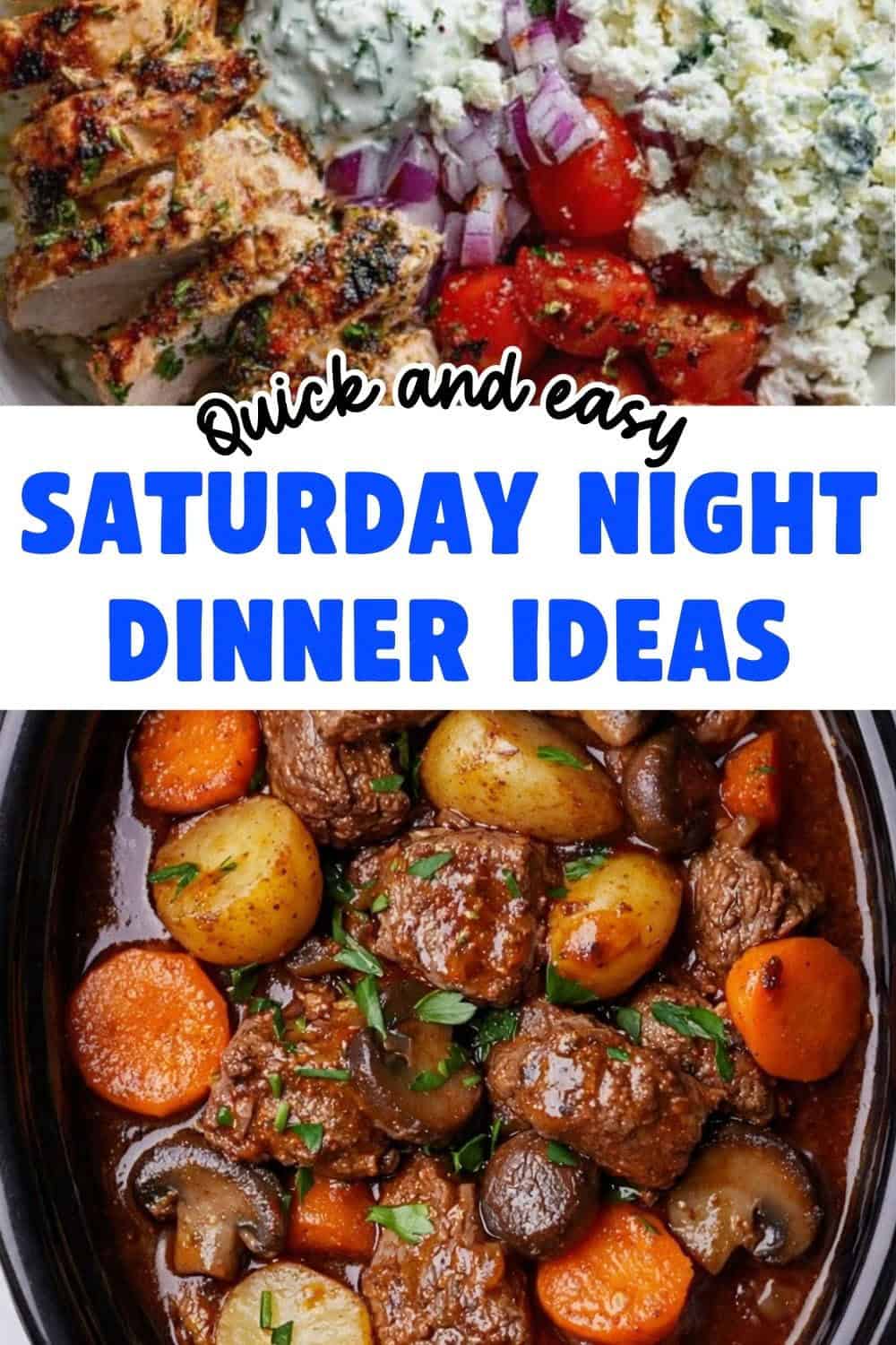 50 Saturday Night Dinner Ideas (Healthy and Easy to Make)